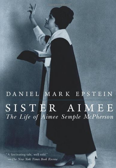 Sister Aimee: The Life of Aimee Semple McPherson ~ LifeVerse Books